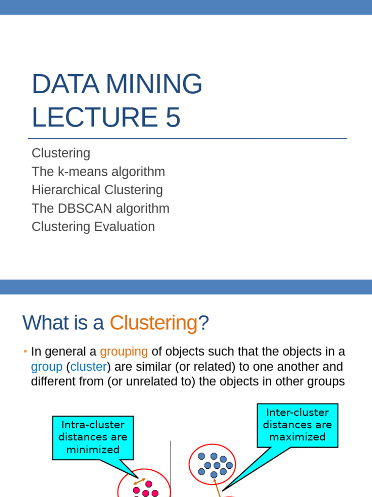 Datamining Lect5 Clustering The K Means Algorithm Hierarchical 3521