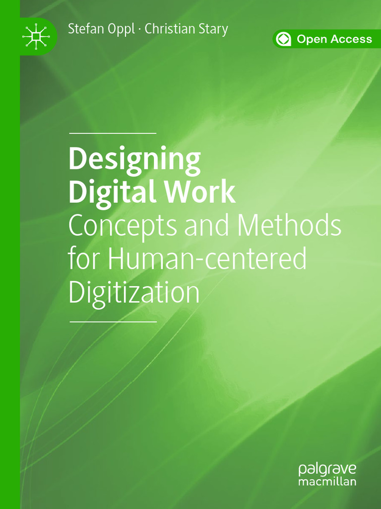 Designing Digital Work: Concepts and Methods For Human-Centered Digitization | PDF | Creative ...