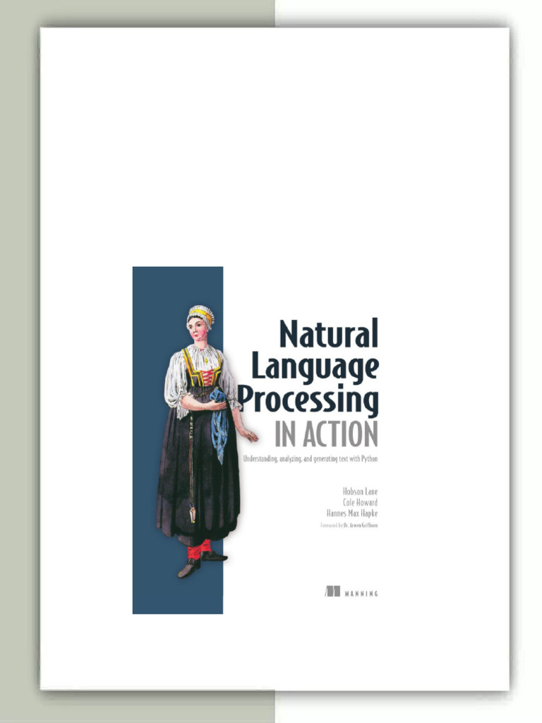 Natural Language Processing in Action Understanding analyzing and generating text with Python ...