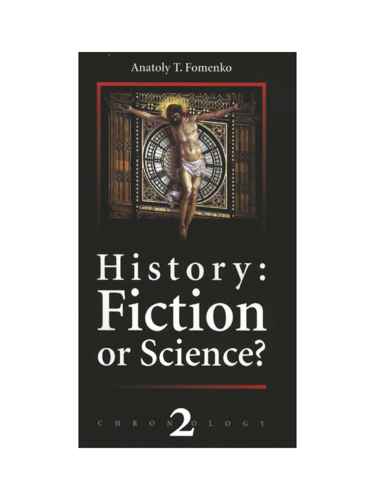 Anatoly T. Fomenko - History Fiction or Science Chronology 2 (2002 ...