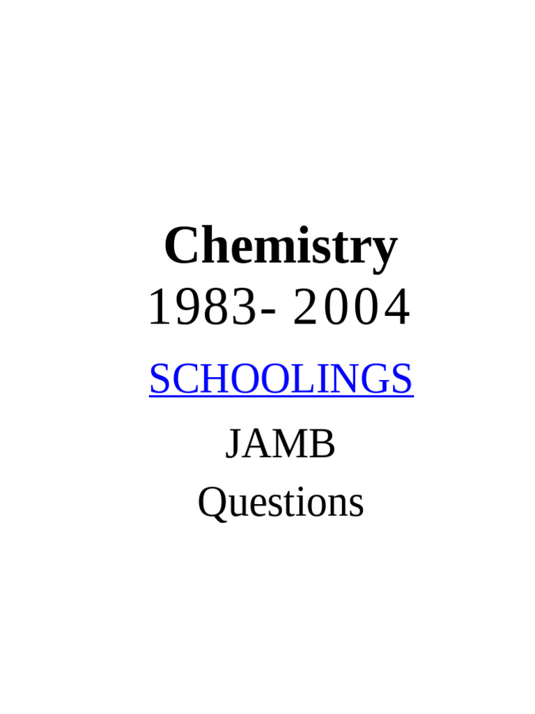 JAMB Chemistry Past Question 1983 2004 | PDF | Sodium Hydroxide | Hydroxide