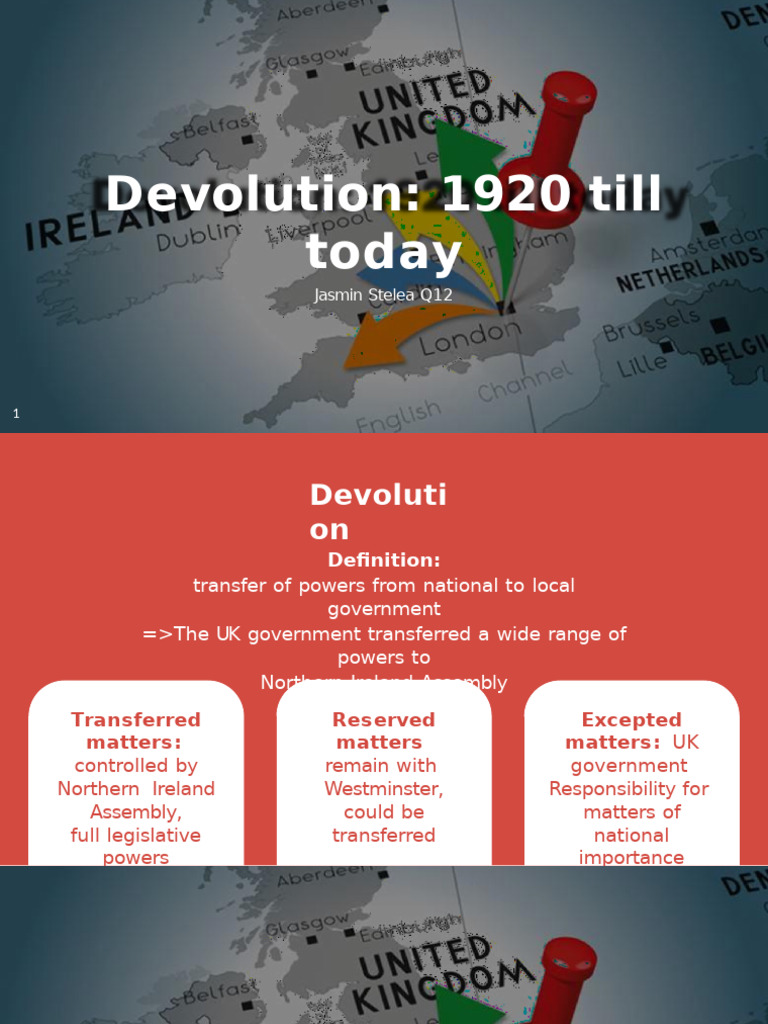 Devolution 1920 Till Today | PDF | Northern Ireland | British Isles