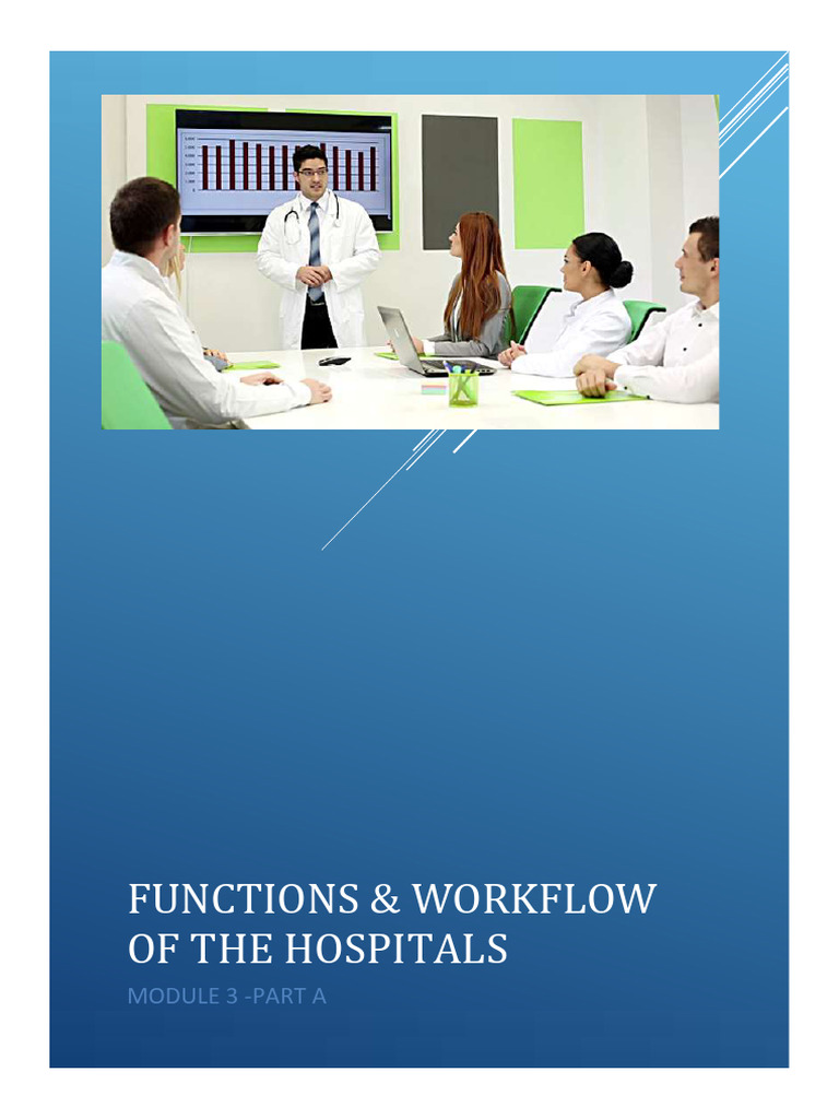 Module 3unctions & Workflow of Hospitals | PDF | Patient | Hospital