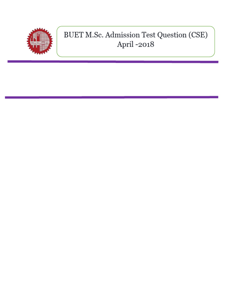 BUET M.Sc. Admission Test Question (CSE) April - 2018 | PDF
