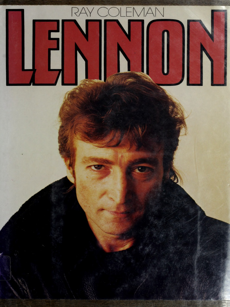 Lennon - Ray Coleman | PDF | John Lennon | The Beatles