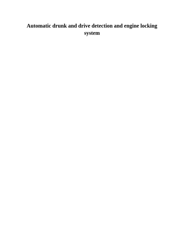 Automatic Drunk and Drive Detection and Engine Locking System | PDF | Rectifier | Electric Motor