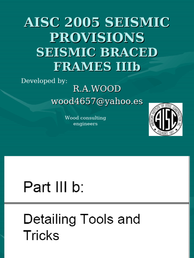 AISC 2005 SEISMIC PROVISIONS Seismicbraced Frames IIIb | PDF