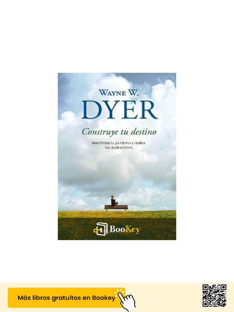 Construye tu destino: Guía de Dyer | PDF | Amor | Pensamiento