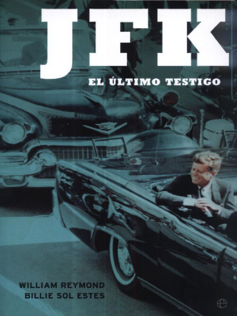 JFK El ultimo testigo - William Reymond (3) | PDF | Lee Harvey Oswald ...