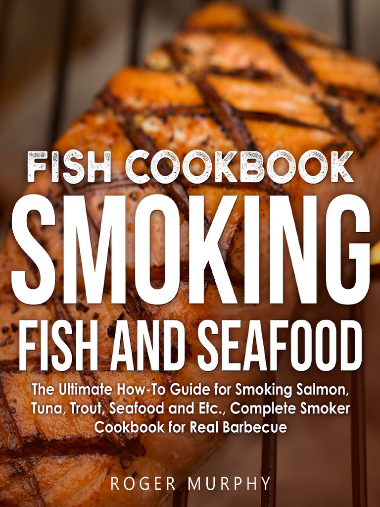Ultimate Fish Smoking Cookbook Guide | PDF | Smoking (Cooking) | Teaspoon