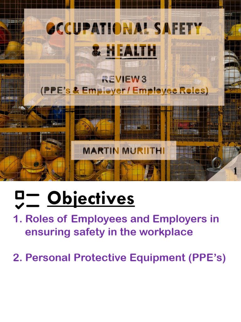 OSHA Review 3 - PPEs & Employer, Employee Roles | PDF | Personal ...