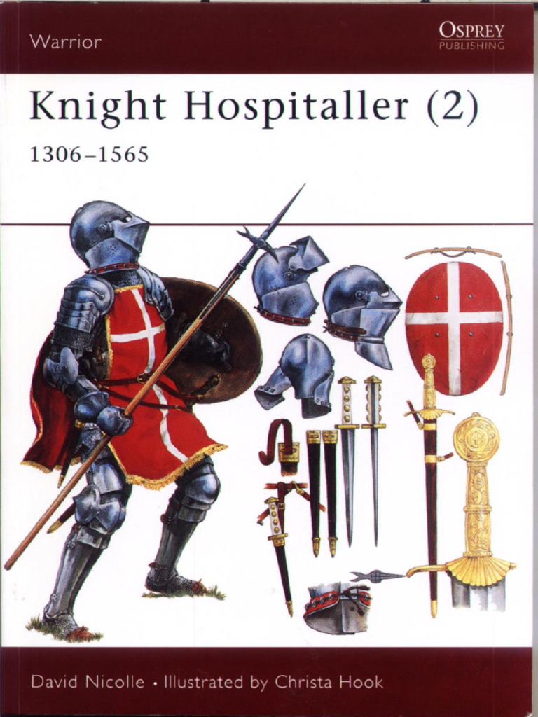 Warrior 41 Knight Hospitaller (2) 1306 - 1565 | PDF