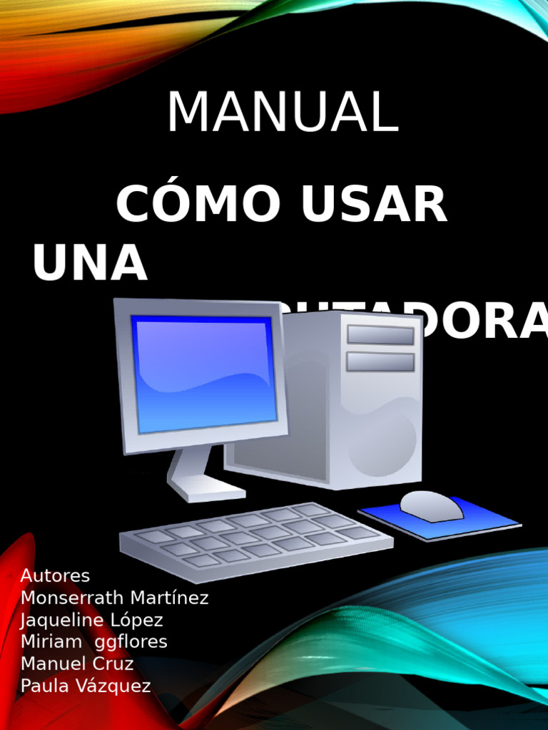 Guía de Uso de Computadora: Archivos y Personalización | PDF | Archivo ...