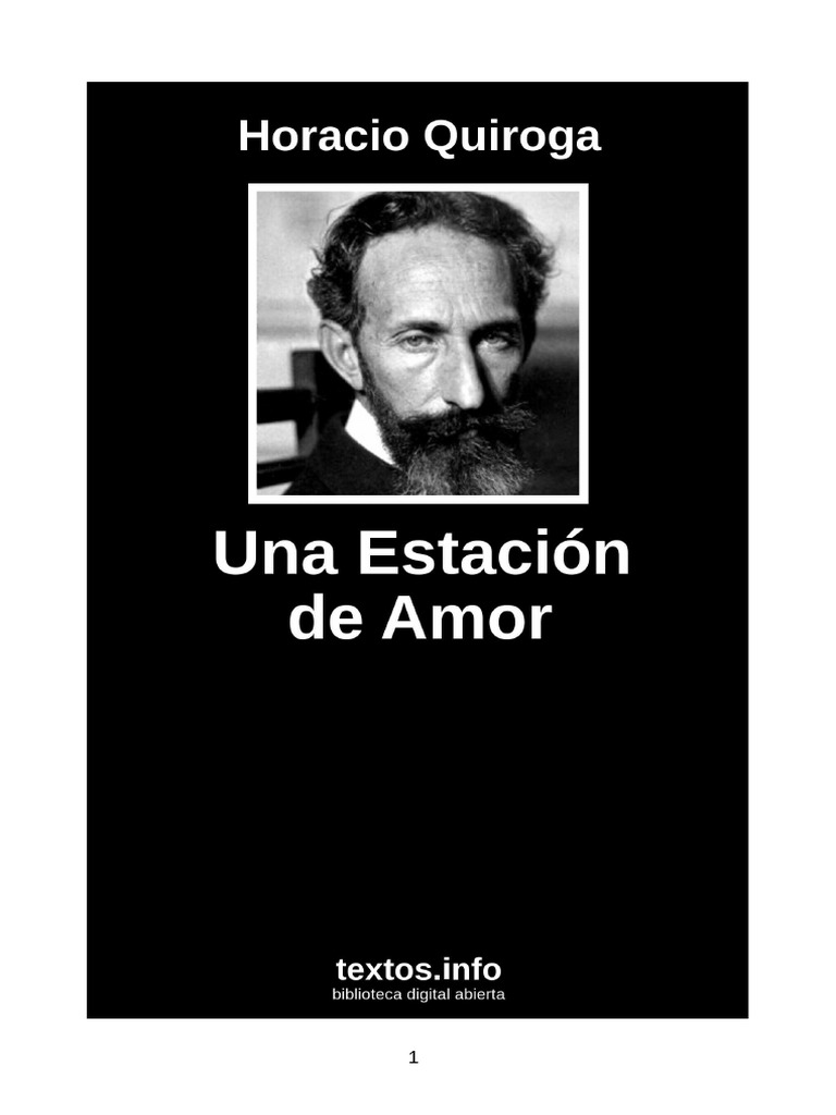 Horacio Quiroga - Una Estacion de Amor | PDF
