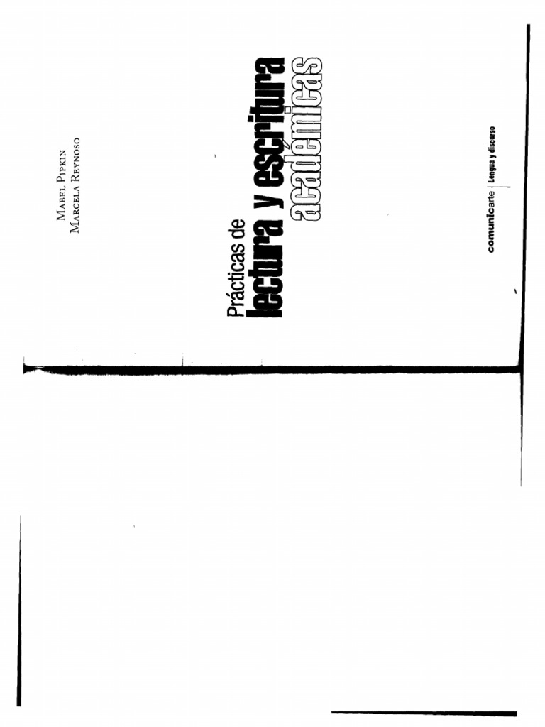 Pipkin - Reynoso - Practicas de Lectura y Escritura Academicas Cap - 1 | PDF | Sicología | Escritura