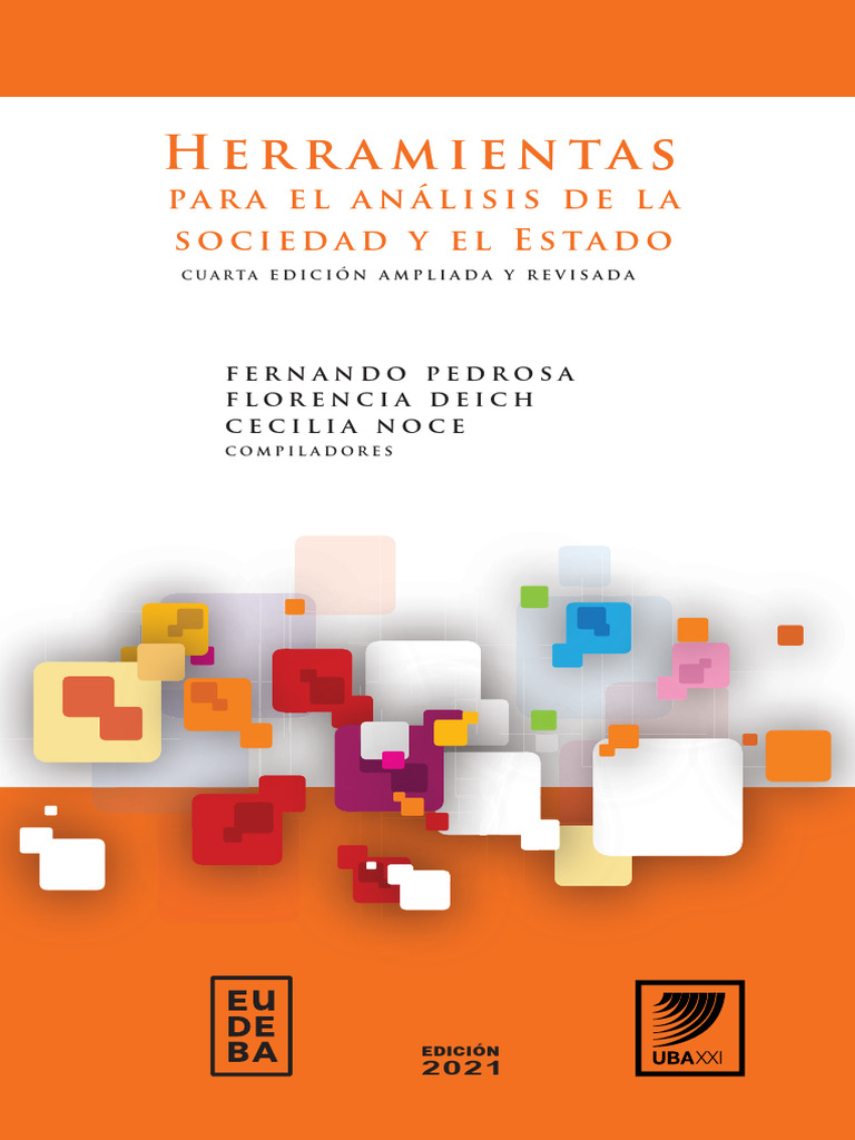 PEDROSA, F., DeICH, F. y NOCE, C. (Comps.) (2021) - Herramientas para El Análisis de La Sociedad ...