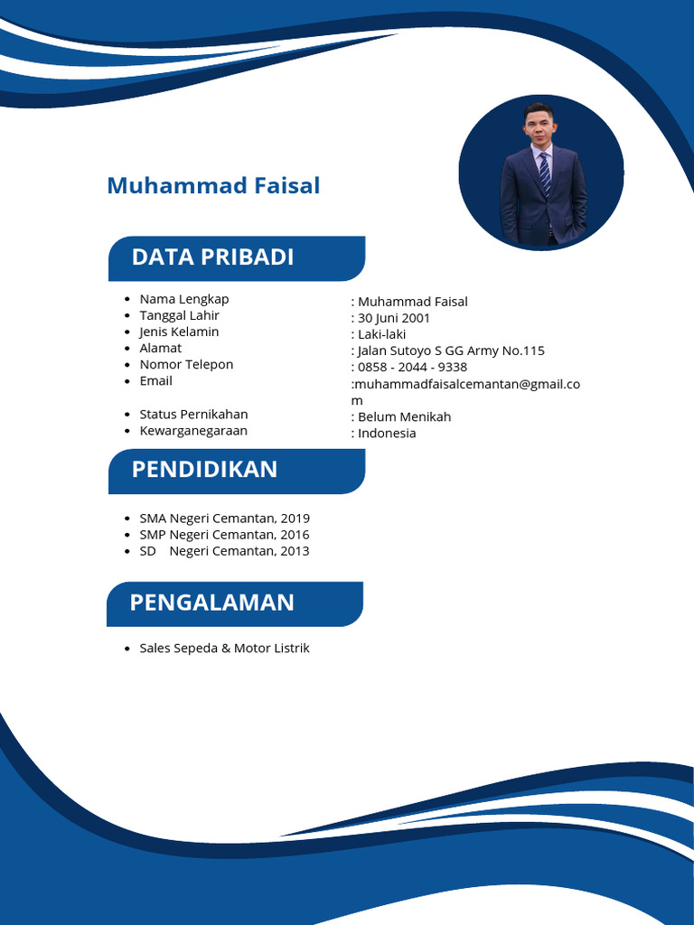 _Muhammad Faisal 30 Juni 2001 Laki-laki Jalan Sutoyo S GG Army No.115 123-456-7890 Hello ...