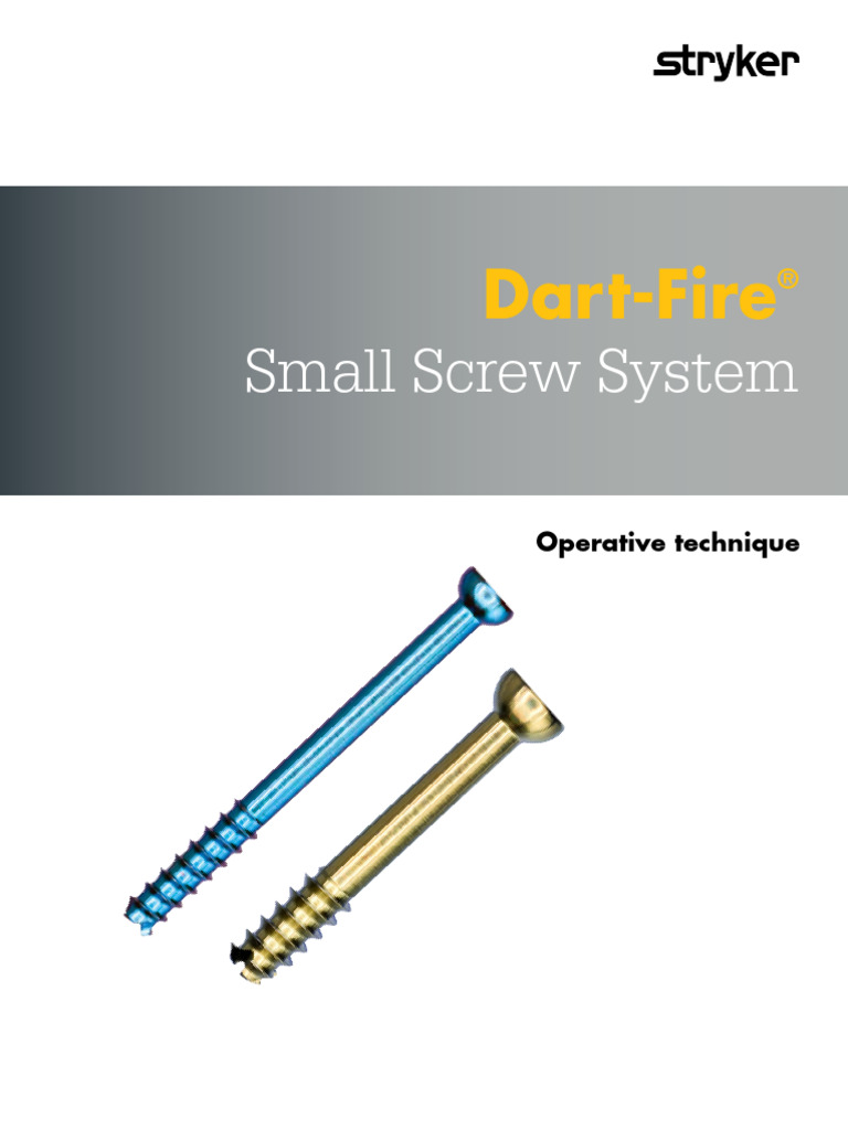 Dart Fire Small Screw System Op Technique | PDF | Implant (Medicine) | Screw