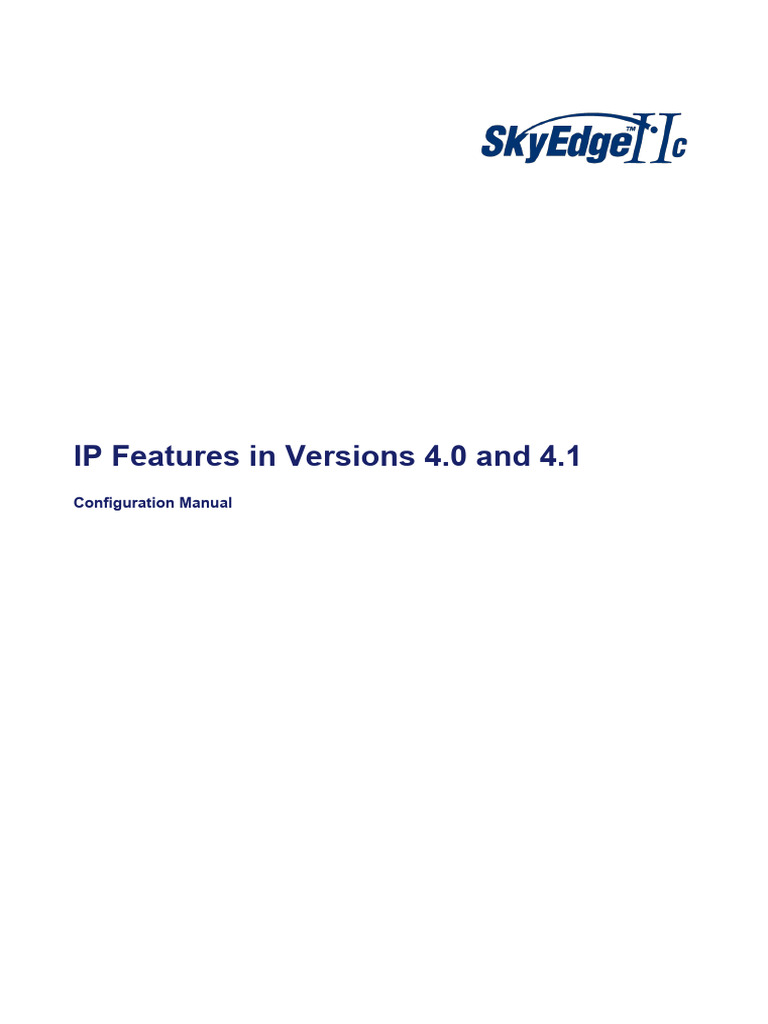 SkyEdge II-c IP Features in v4.0 and 4.1 - 14june2017 | PDF | Ip ...