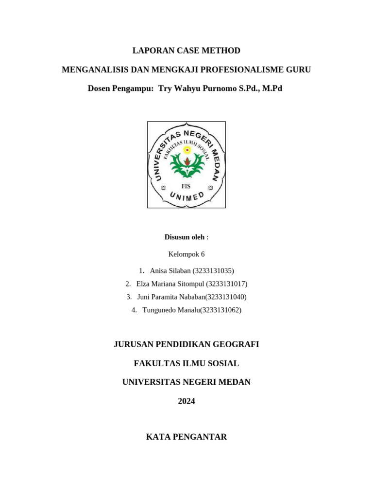 Laporan Case Method Menganalisis Dan Mengkaji Profesionalisme Guru Dosen Pengampu: Try Wahyu ...