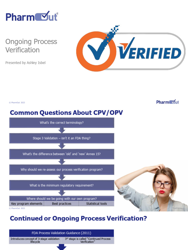 Stage 3 Validation - Ongoing Process Verification Ashley Isbel GMP Services Director PharmOut ...