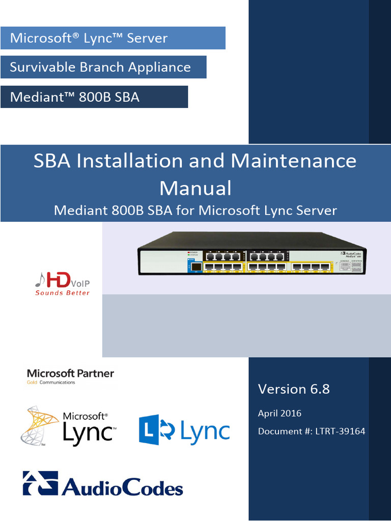 SBA Installation and Maintenance Manual: Microsoft® Lync™ Server Survivable Branch Appliance ...