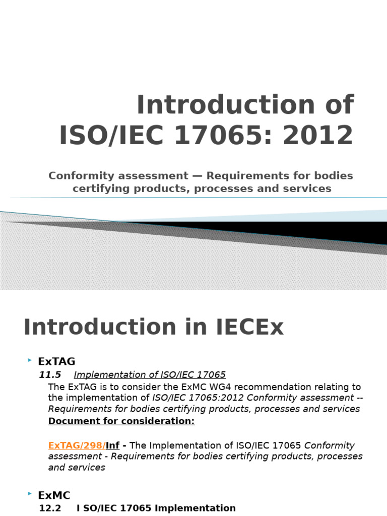6 IECEx Assessor Training Introduction of ISO IEC17065 | PDF | International Organization For ...