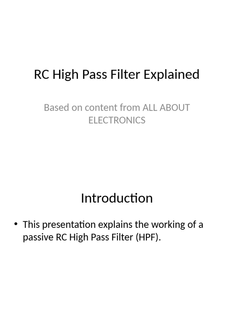 RC High Pass Filter Explained Presentation | PDF