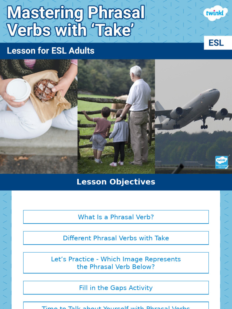 T 1711620774 Esl Mastering Phrasal Verbs With Take Adults b1 - Ver - 3 ...
