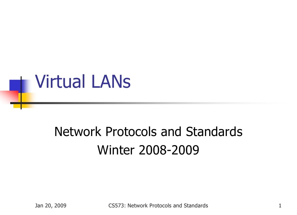 Virtual Lans: Network Protocols and Standards Winter 2008-2009 | PDF ...