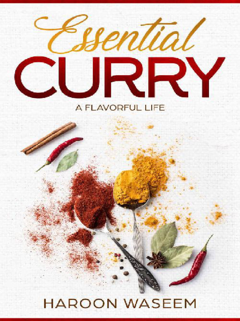 Essential Curry (Haroon Waseem) (Z-Library) | PDF | Curry | Taste