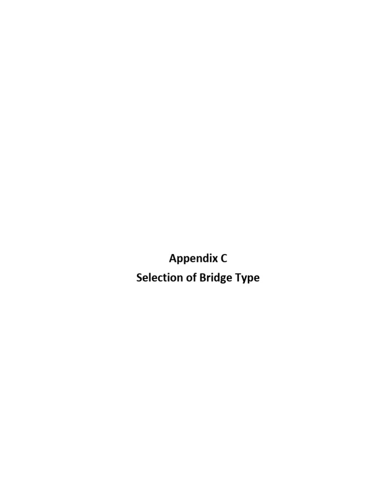 Appendix C - Selection of Bridge Type | PDF | Truss | Bridge