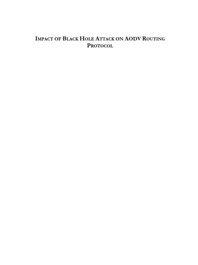 Impact Of Black Hole Attack On Aodv Routing Protocol Pdf Wireless Ad Hoc Network Routing