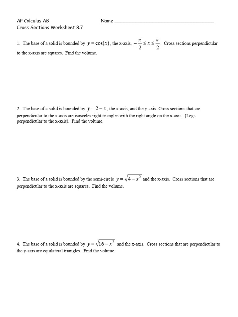 AP Calculus AB Name - Cross Sections Worksheet 8.7 | PDF
