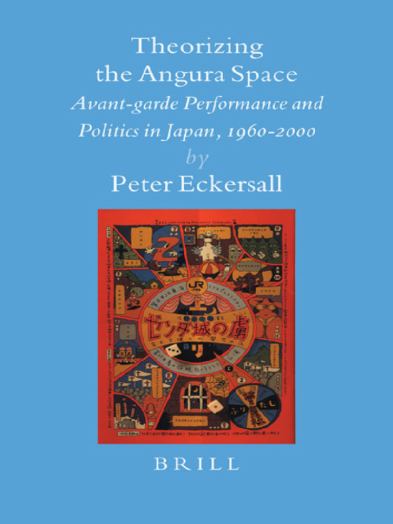 Theorizing The Angura Space Avant-Garde Performance and Politics in ...