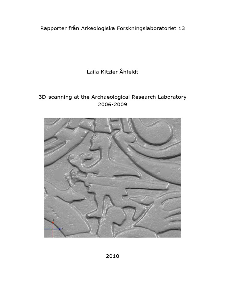 AHFELDT 2010 - 3D-Scanning at The Archaeological Research Laboratory | PDF