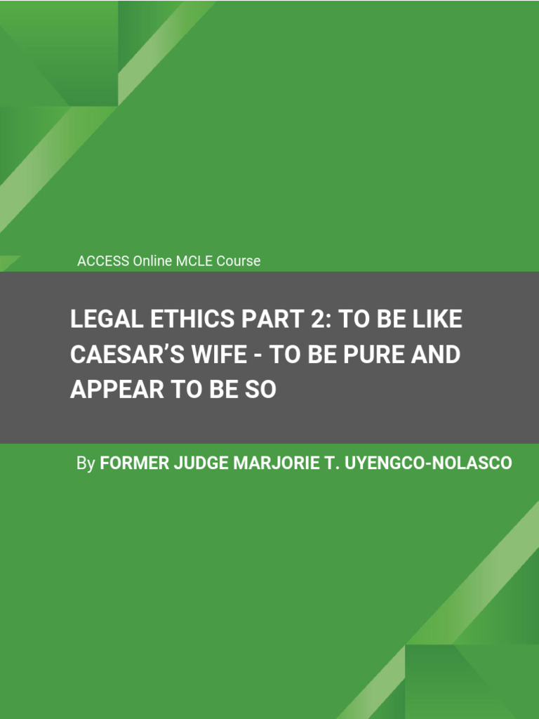 Legal Ethics Part 2 To Be Like Caesar's Wife - To Be Pure and Appear To ...