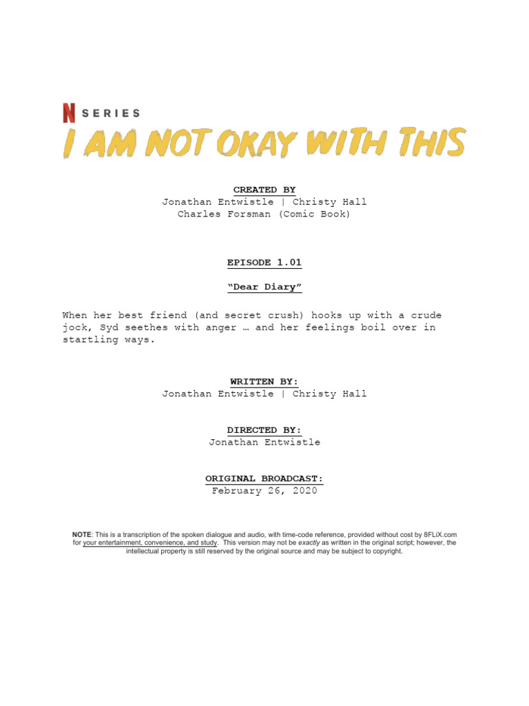 Kami Export - I-Am-Not-Okay-With-This-episode-script-transcript-season-1-01-Dear-Diary | PDF