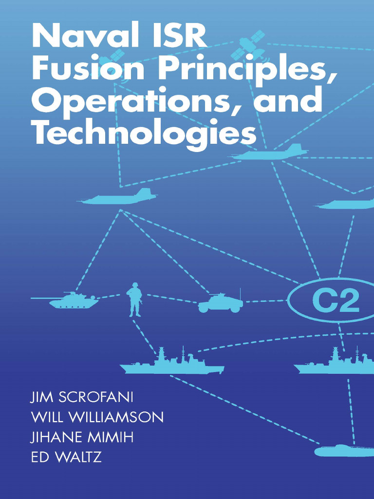 Naval ISR Fusion Principles, Operations, and Technologies | PDF ...