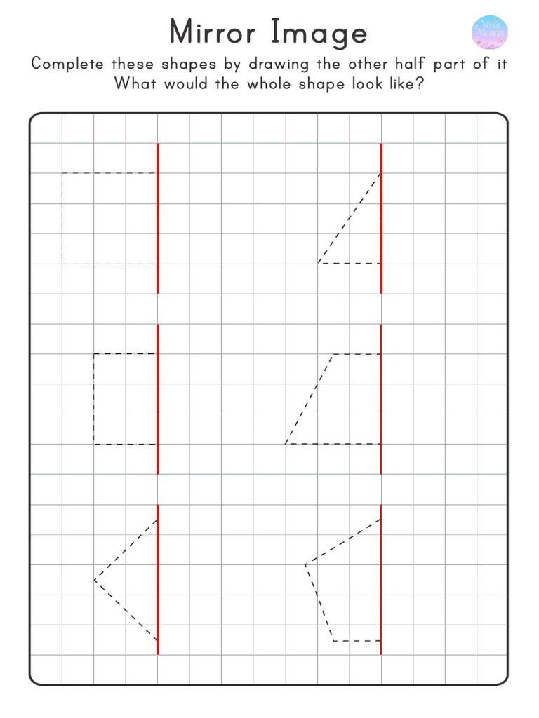 Complete These Shapes by Drawing The Other Half Part of It What Would ...