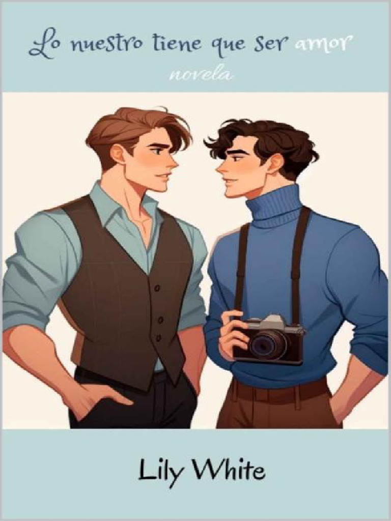 Lo Nuestro Tiene Que Ser Amor - Lily White | PDF