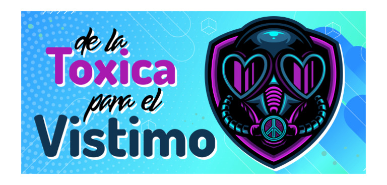 De La Toxica para El Vistimo | PDF
