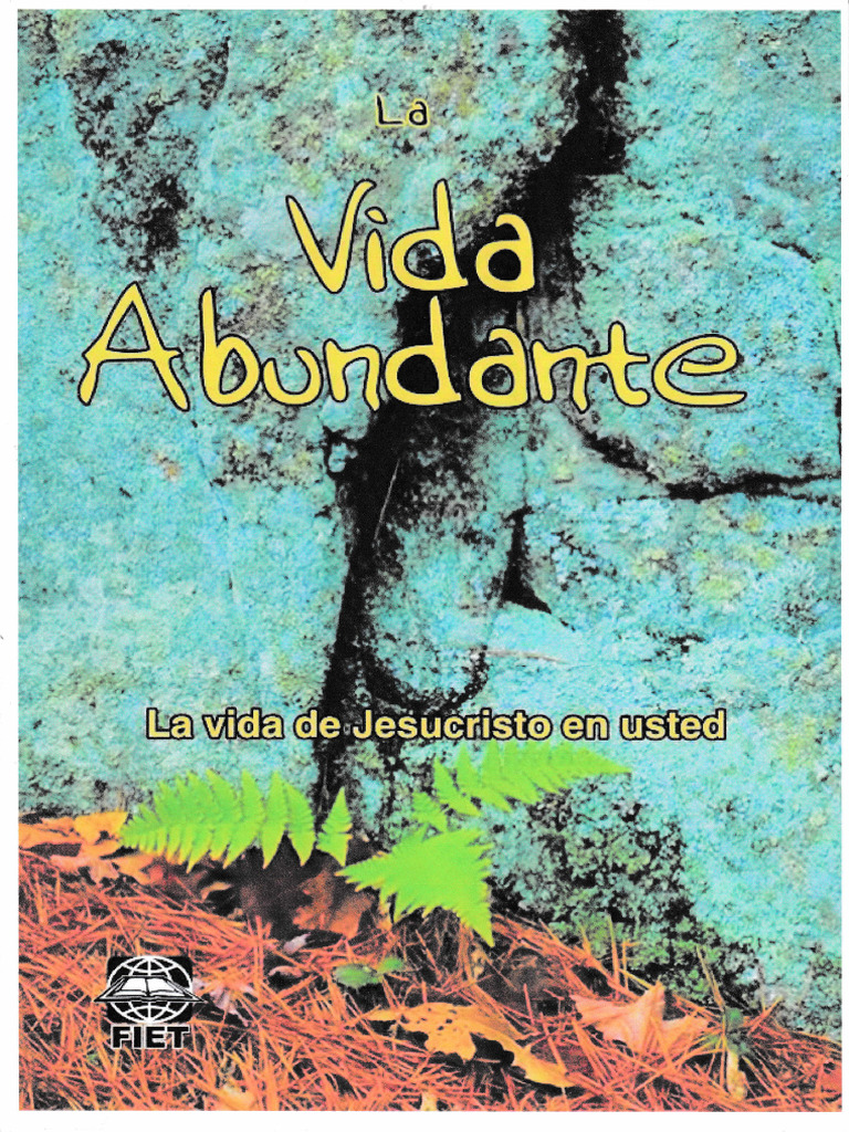 La Vida Abundante - La Vida de Jesucriste en Ud. | PDF | Pecado | Jesús