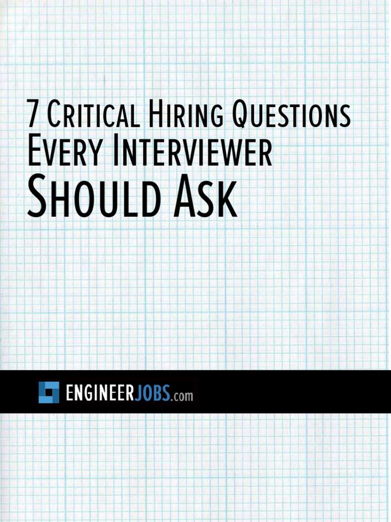 7 Critical Hiring Questions Every Interviewer Should Ask | PDF | Cognitive Science | Psychology