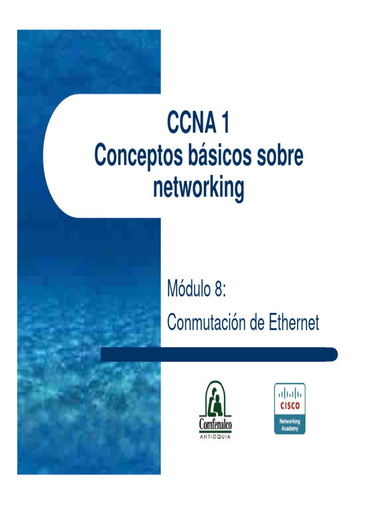 CCNA1 Mod8 | PDF | Conmutador de red | Red de computadoras