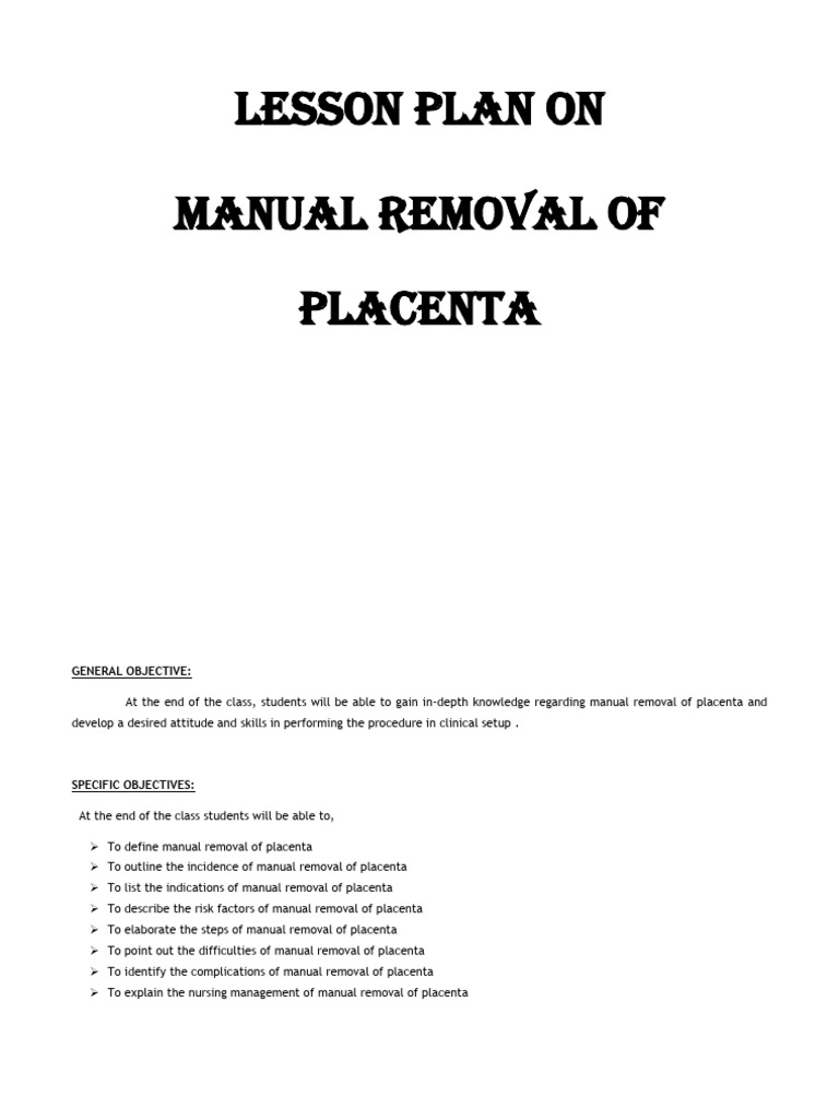 Manual Removal of Placenta Overview | PDF | Uterus | Placenta