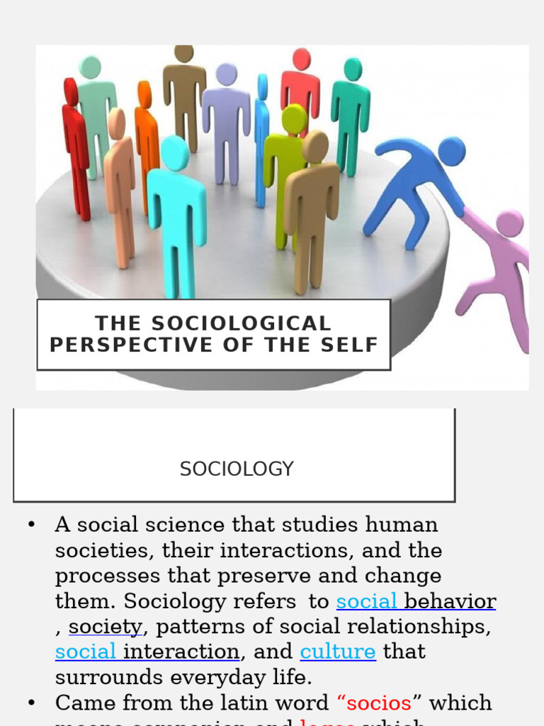 Sociological Perspective of Self | PDF | Socialization | Sociology