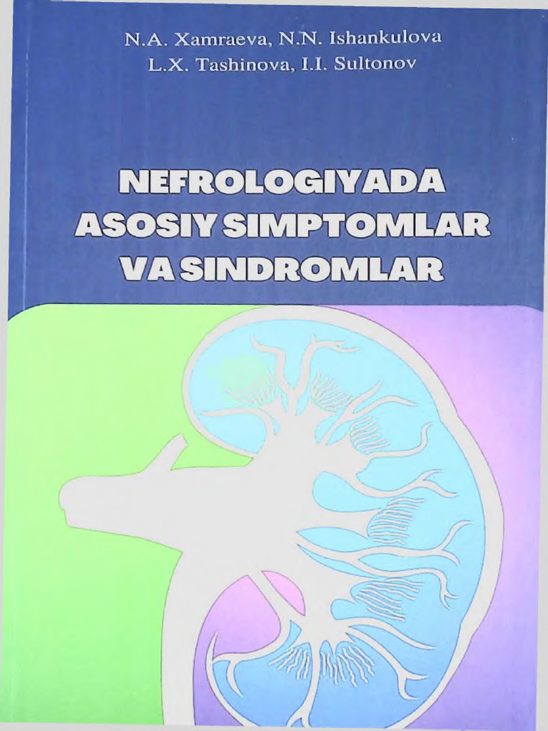 Nefrologiyada Asosiy Simptomlar Va Sindromlar N A Xamraeva Samarqand | PDF
