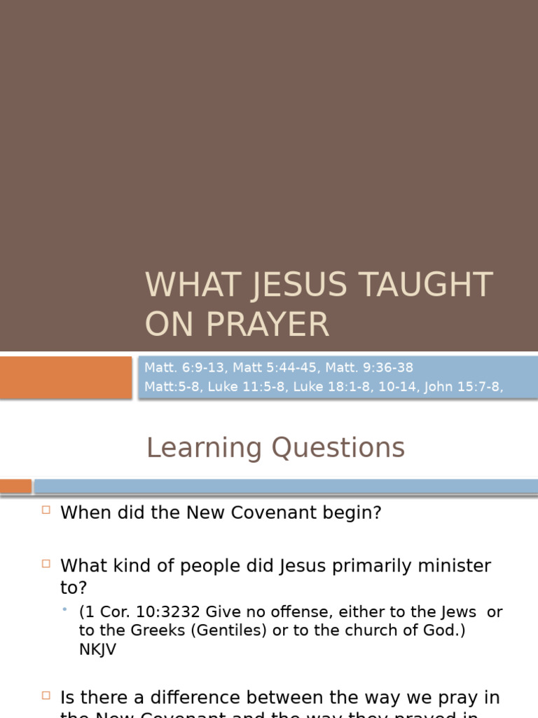 Jesus' Teachings on Prayer Explained | PDF | Lord's Prayer | God The Father