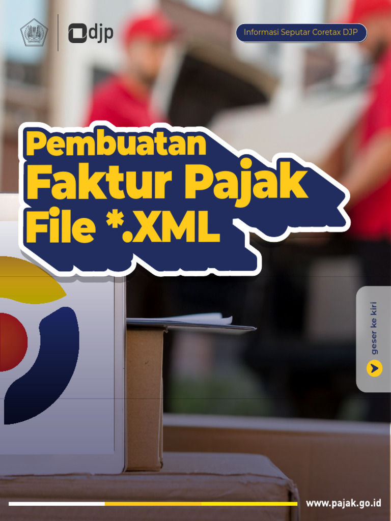 Coretax Pembuatan Faktur Pajak Skema Upload File XML | PDF